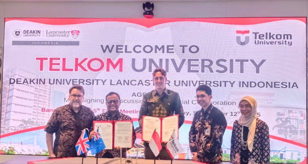 Penandatanganan Perjanjian Kerjasama Telkom University & Deakin University Lancaster University ...